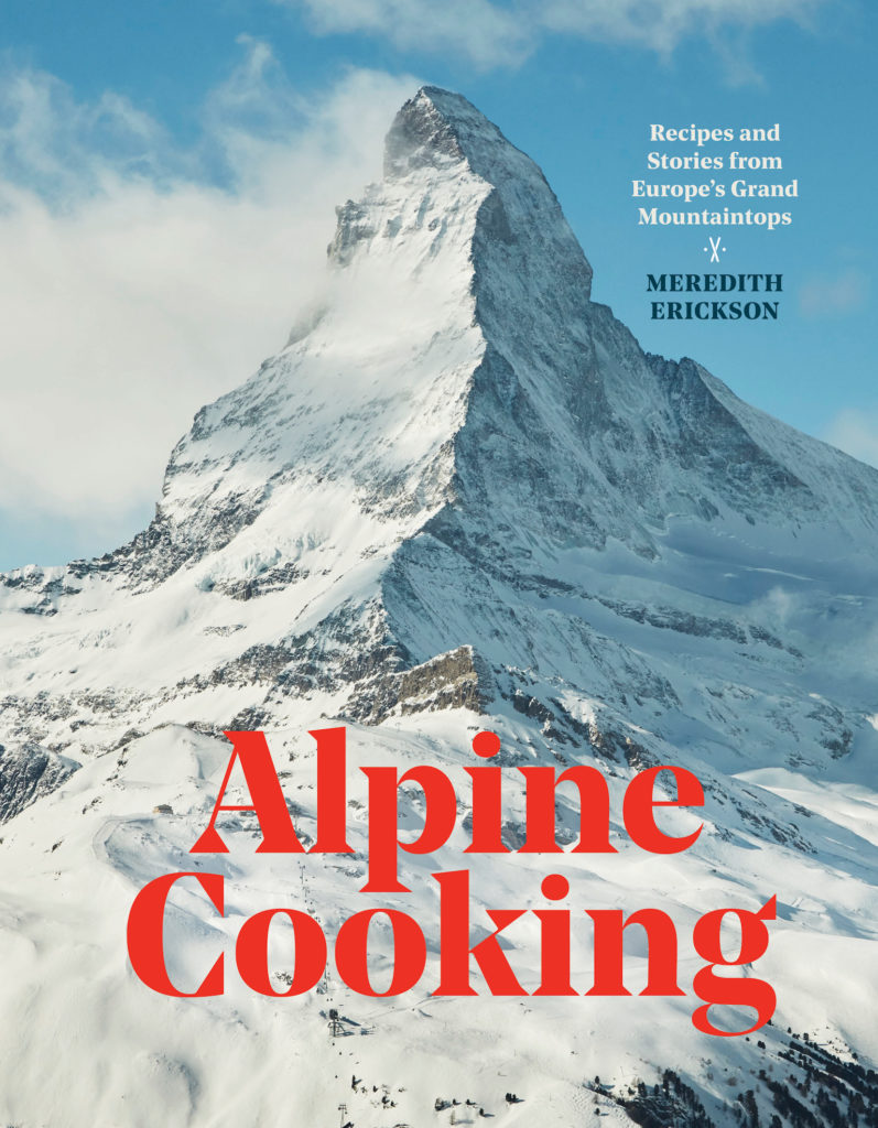 “Alpine Cooking” showcasing Recipes from the Alps – Connoisseur Magazine